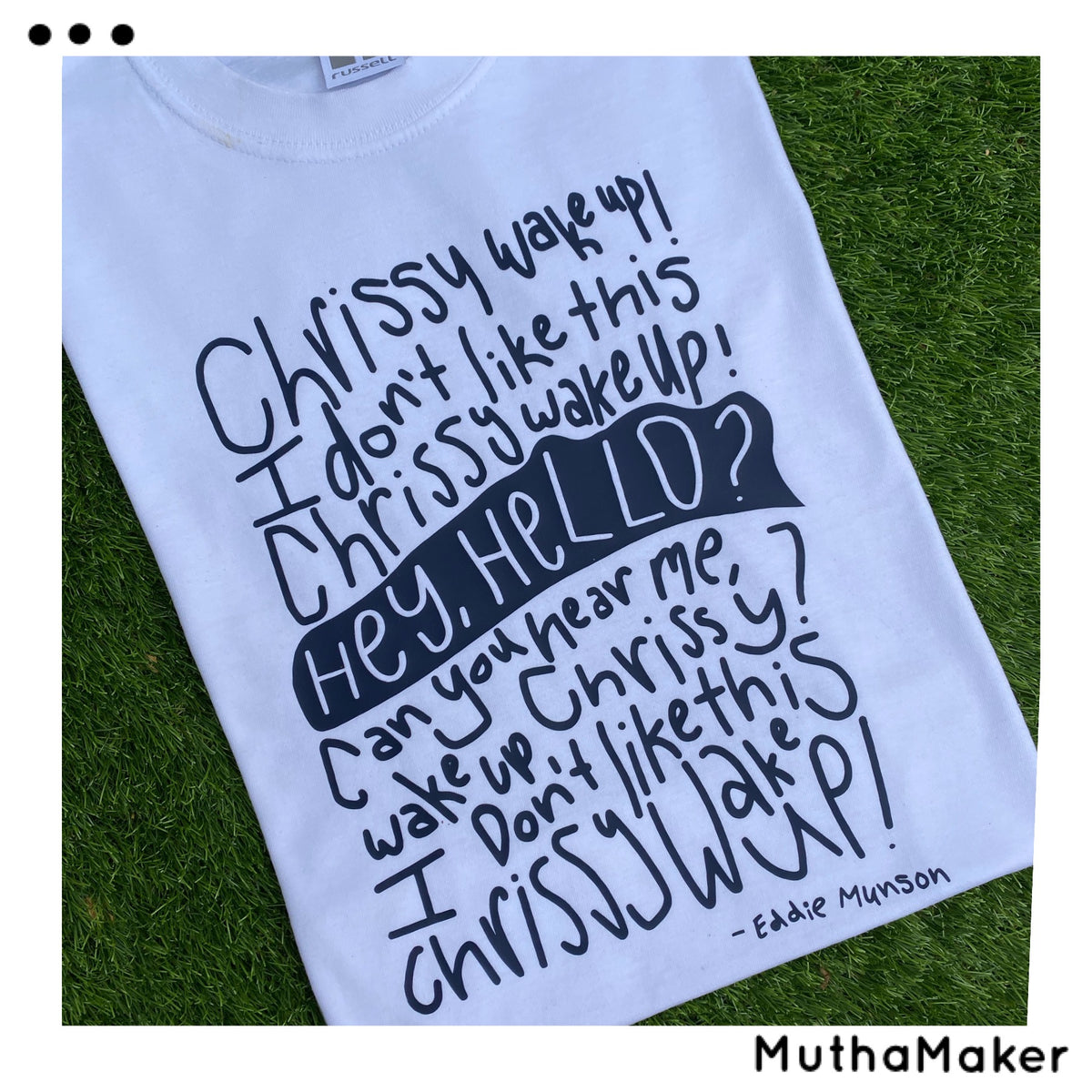 Chrissy Wake Up Tshirt – Mutha Maker