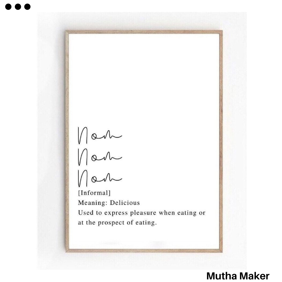Nom Nom Kitchen Print – Mutha Maker